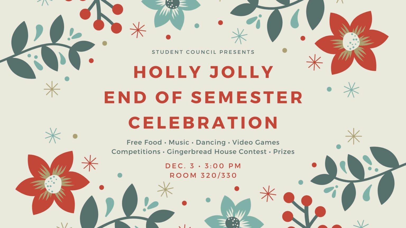 Holly Jolly End of Semester Celebration